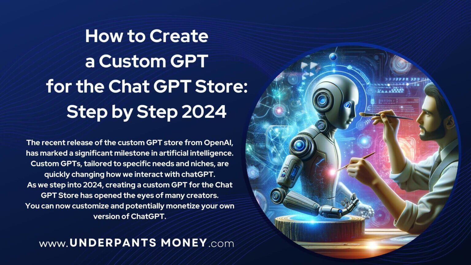 How to Create a Custom GPT in the Chat GPT Store: Step by Step